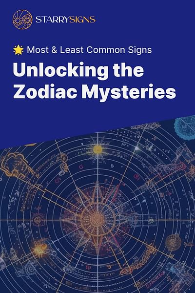Which are the Most and Least Common Zodiac Signs? Which are the Most and Least Common Zodiac Signs?
